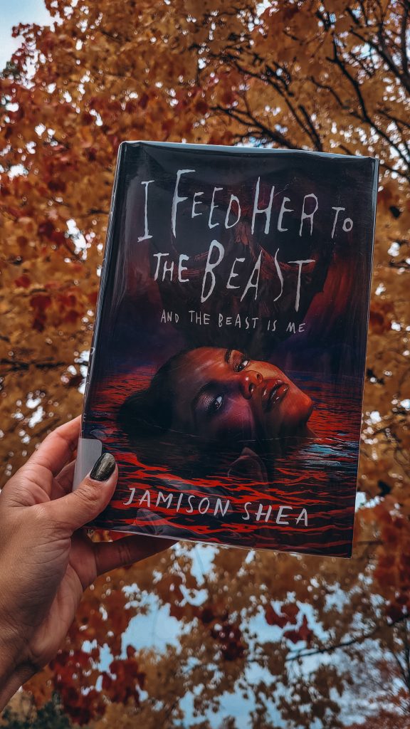 96. I Feed Her to the Beast and the Beast Is Me by Jamison Shea – The ...